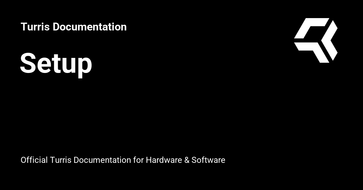 Setup - Turris Documentation